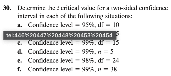 Solved = - 30. Determine the t critical value for a | Chegg.com