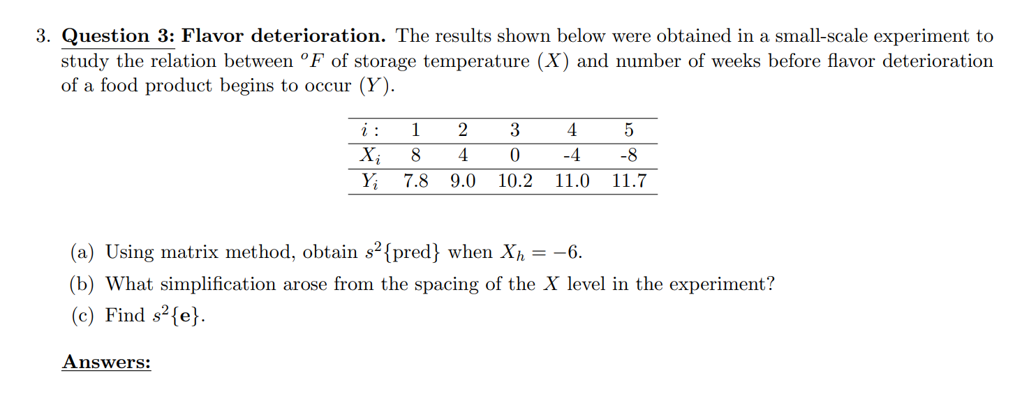 Solved 3. Question 3: Flavor deterioration. The results | Chegg.com