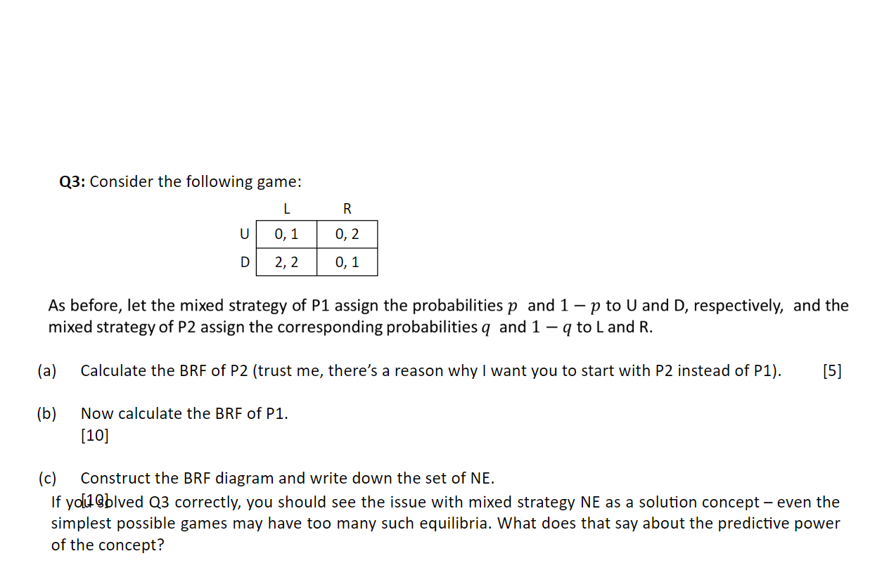 Solved Q3: Consider the following game: As before, let the | Chegg.com