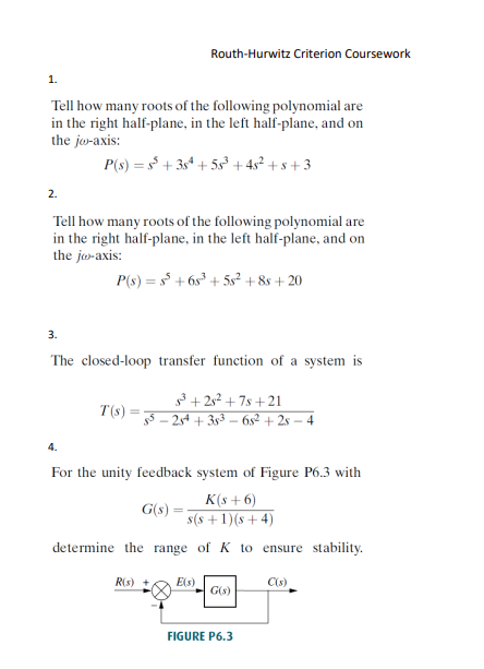 Solved Routh-Hurwitz Criterion Coursework 1. Tell how many | Chegg.com