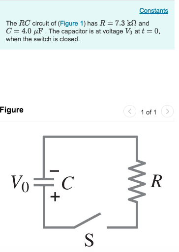 Solved The RC circuit of (Figure 1) has R=7.3kΩ and C=4.0μF | Chegg.com