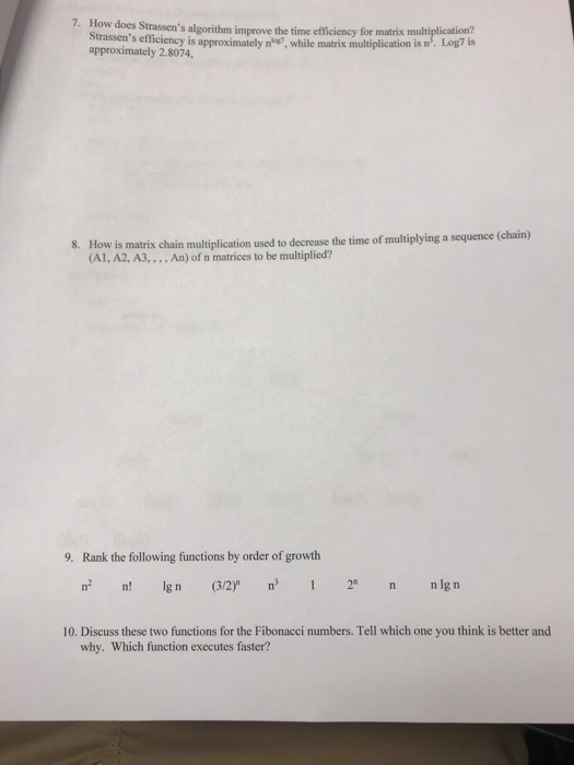 Solved 7. How does Strassen's algorithm improve the time | Chegg.com
