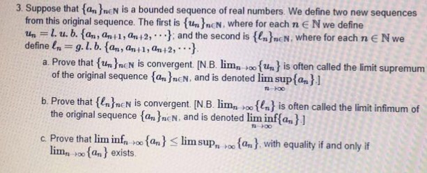 Solved 3. Suppose that (an JneN is a bounded sequence of | Chegg.com