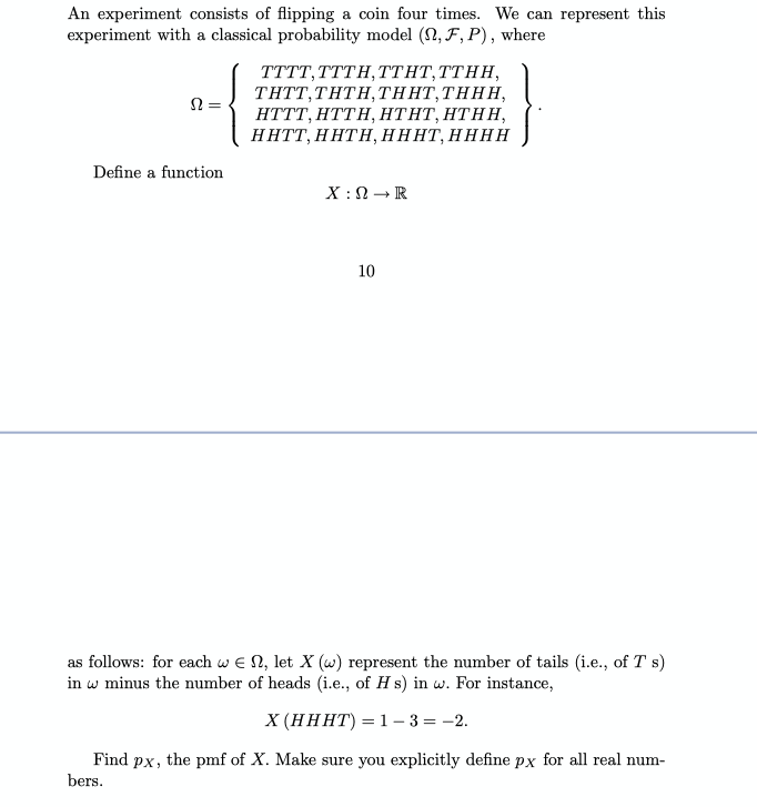 Solved An experiment consists of flipping a coin four times. | Chegg.com
