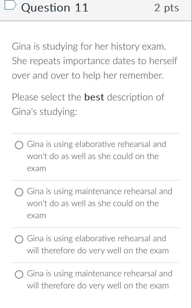 Solved Gina is studying for her history exam. She repeats | Chegg.com