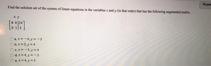 Solved 10 poin Find the solution set of the system of linear | Chegg.com
