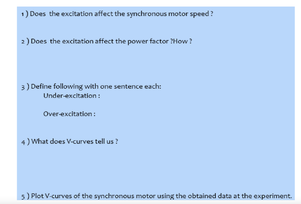Solved 1) Does the excitation affect the synchronous motor | Chegg.com