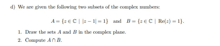 Solved d) We are given the following two subsets of the | Chegg.com