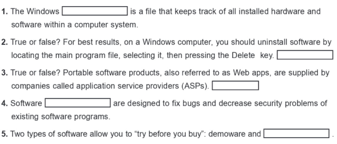 Solved 1. The Windows is a file that keeps track of all | Chegg.com
