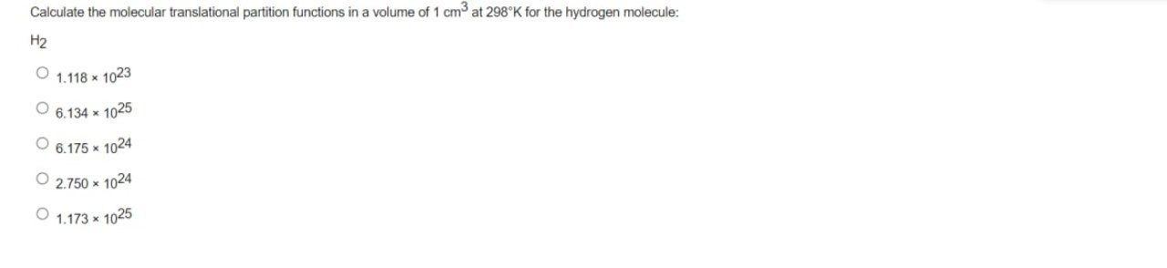 Solved Calculate the molecular translational partition | Chegg.com