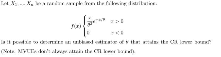 Solved Let X1,…,Xn be a random sample from the following | Chegg.com