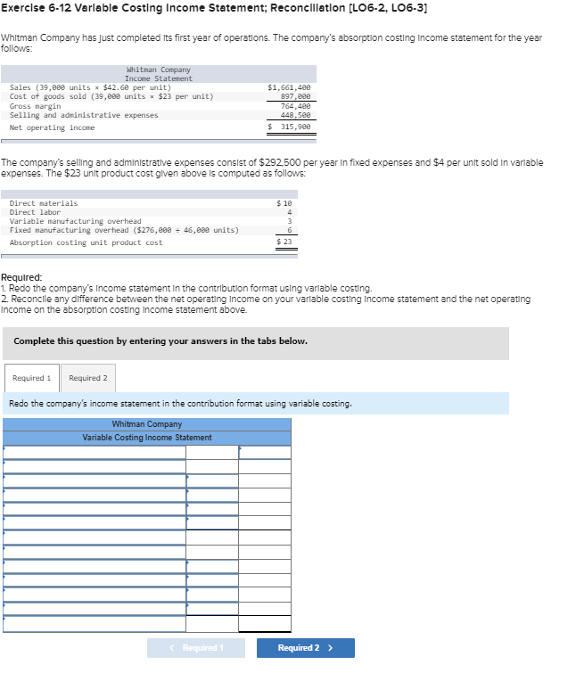 Solved Exercise 6-12 Variable Costing Income Statement; | Chegg.com