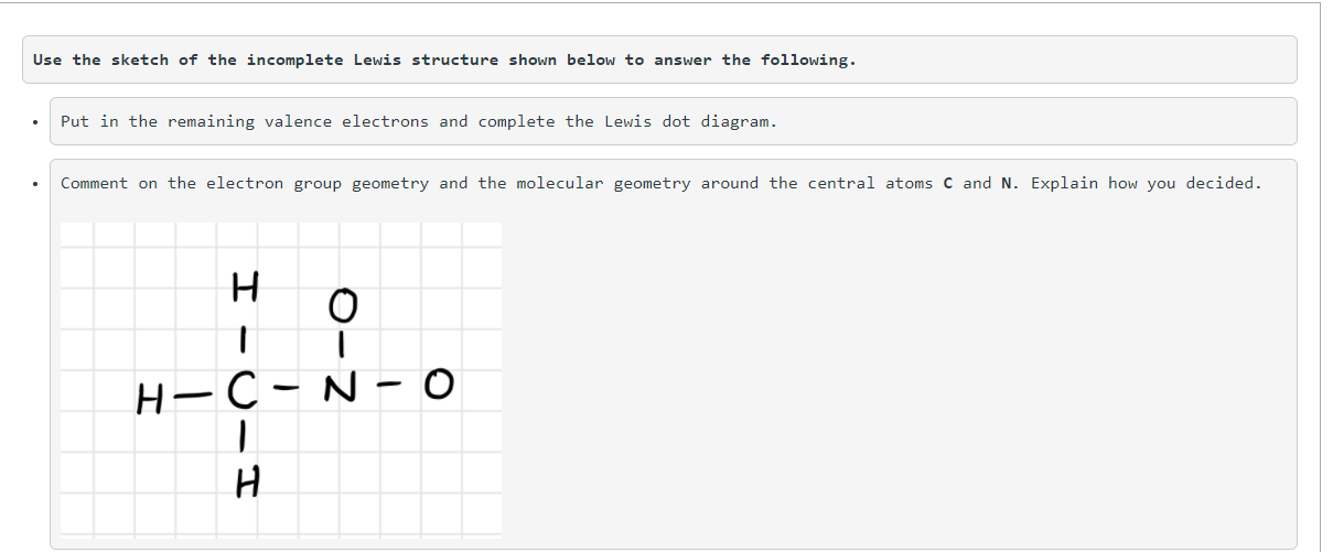 Solved Use the sketch of the incomplete Lewis structure | Chegg.com