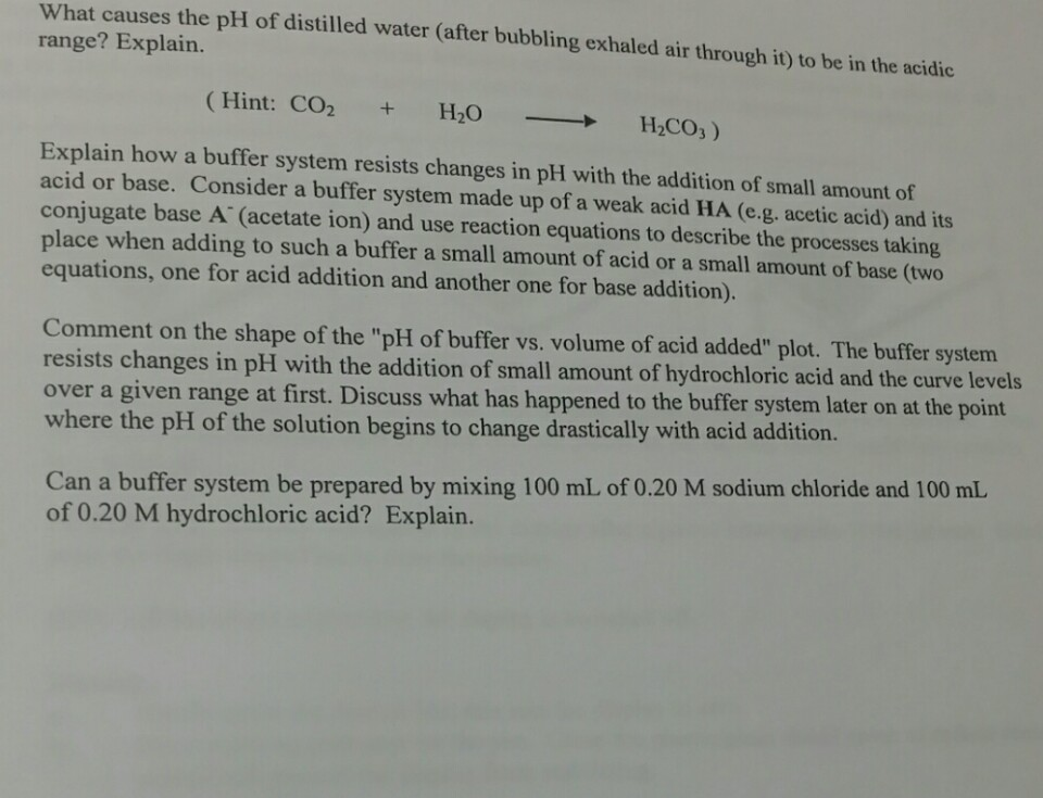 Solved hat causes the pH of distilled water (after bubbling | Chegg.com