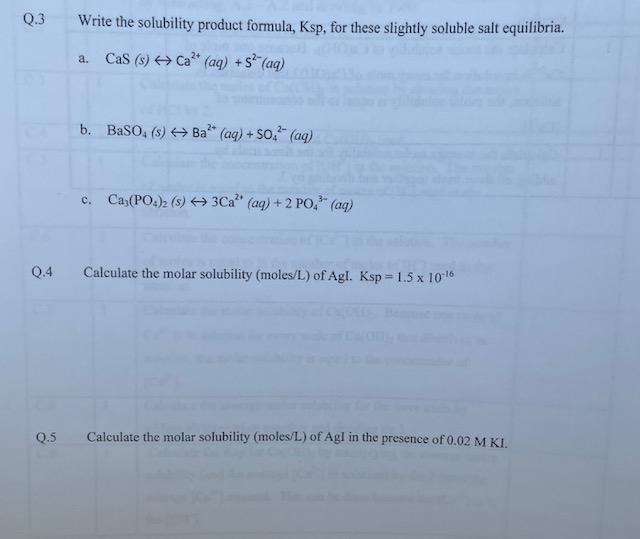Solved Q.3 Write the solubility product formula, Ksp, for | Chegg.com