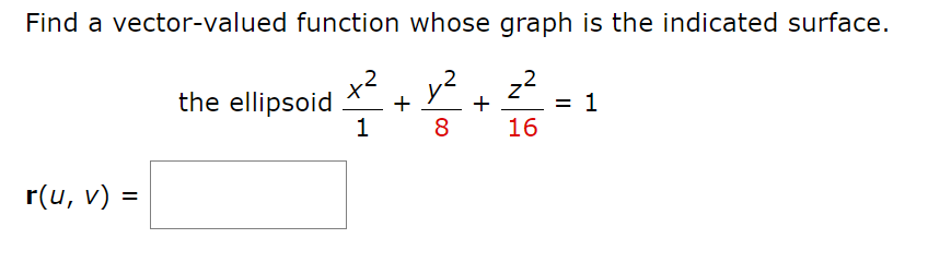 Solved Find a vector-valued function whose graph is the | Chegg.com