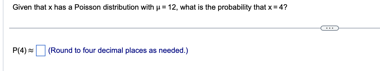 Solved Given that x has a Poisson distribution with μ=12, | Chegg.com