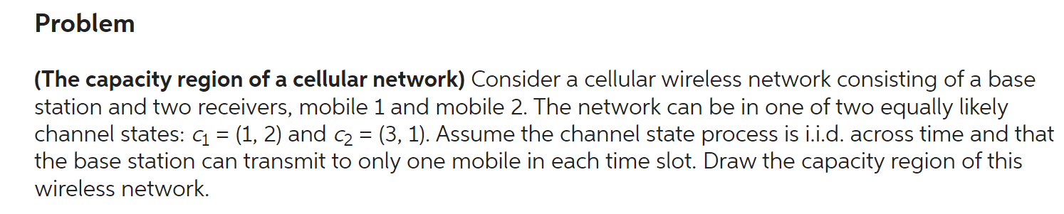 Solved (The capacity region of a cellular network) Consider | Chegg.com