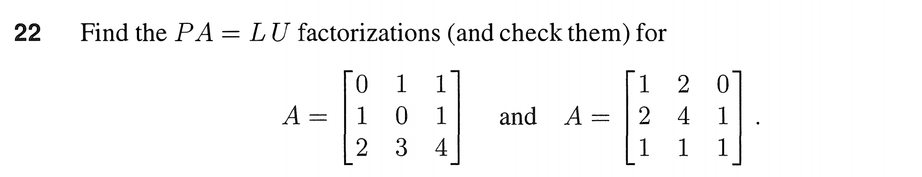 Solved 22 Find The Pa Lu Factorizations And Check Them