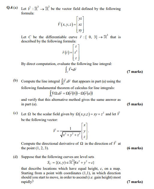 Solved Q.4 (a) Let V:R3→R3 be the vector field defined by | Chegg.com