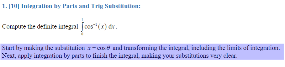 Solved 1. [10] Integration by Parts and Trig Substitution: | Chegg.com