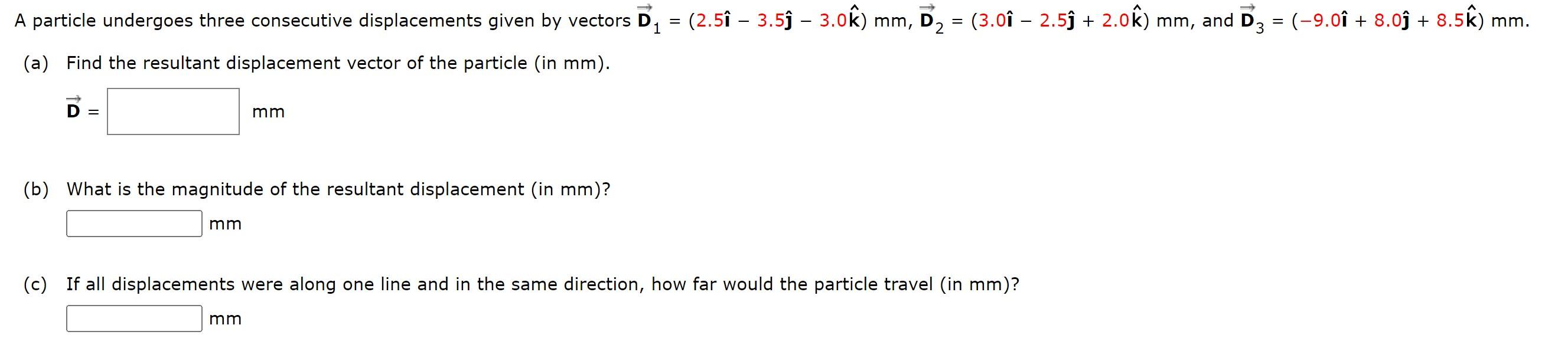 Solved A particle undergoes three consecutive displacements | Chegg.com