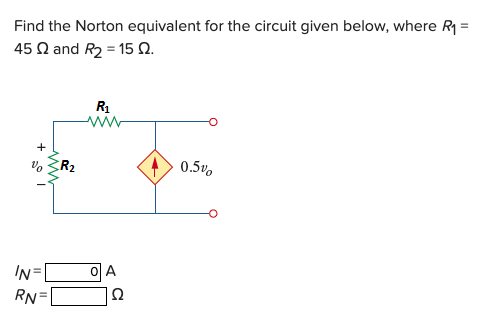 Solved Find the Norton equivalent for the circuit given | Chegg.com