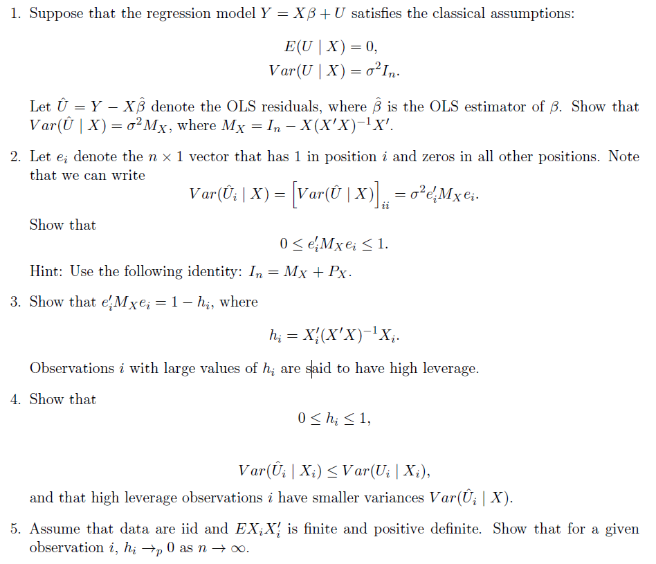 Solved Suppose that the regression model Y=xβ+U ﻿satisfies | Chegg.com