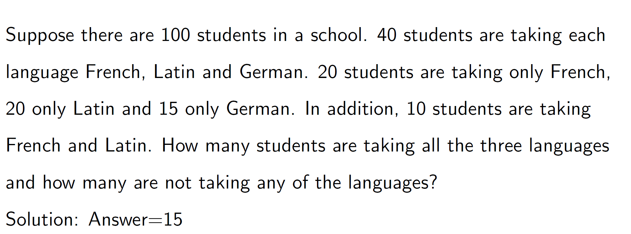 Solved Suppose there are 100 students in a school. 40 | Chegg.com