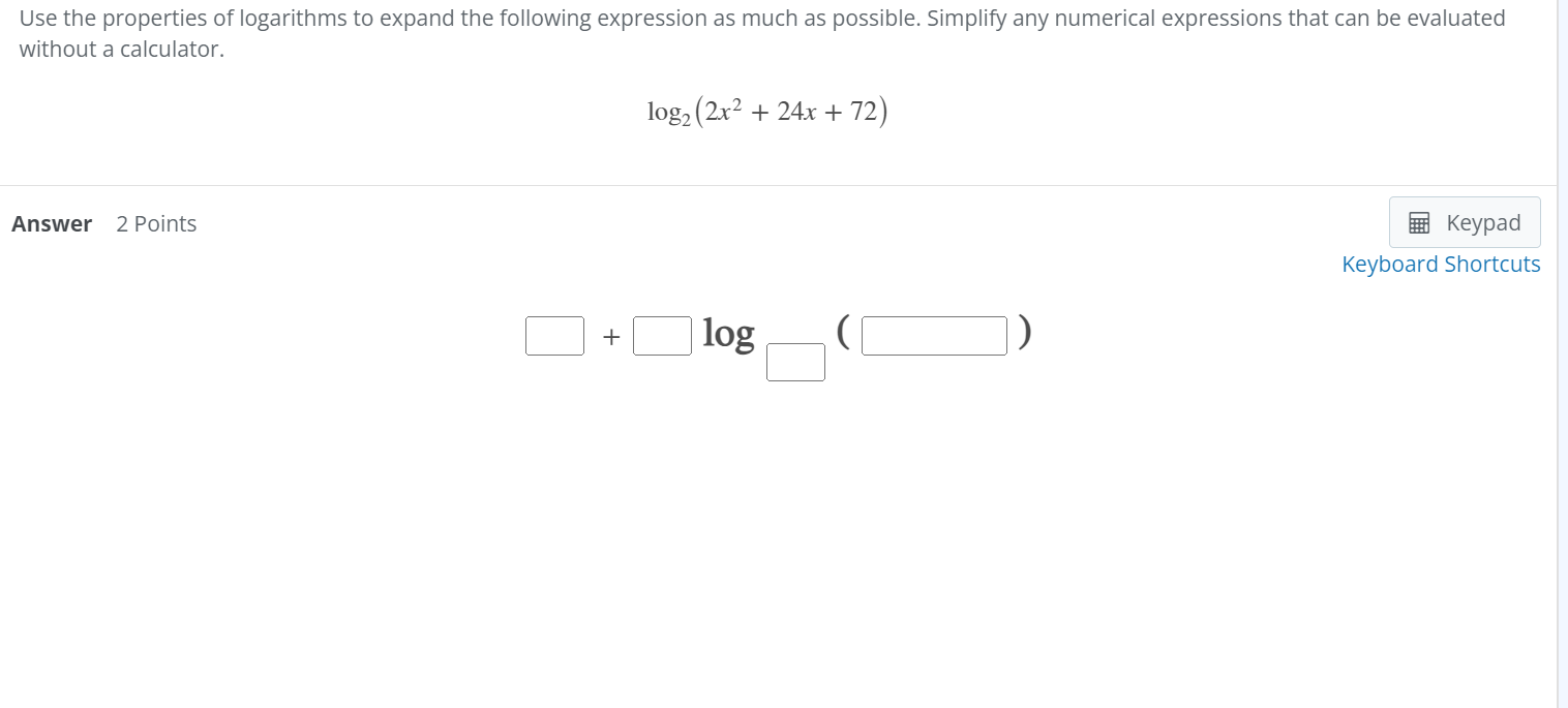 Solved Use the properties of logarithms to expand the | Chegg.com