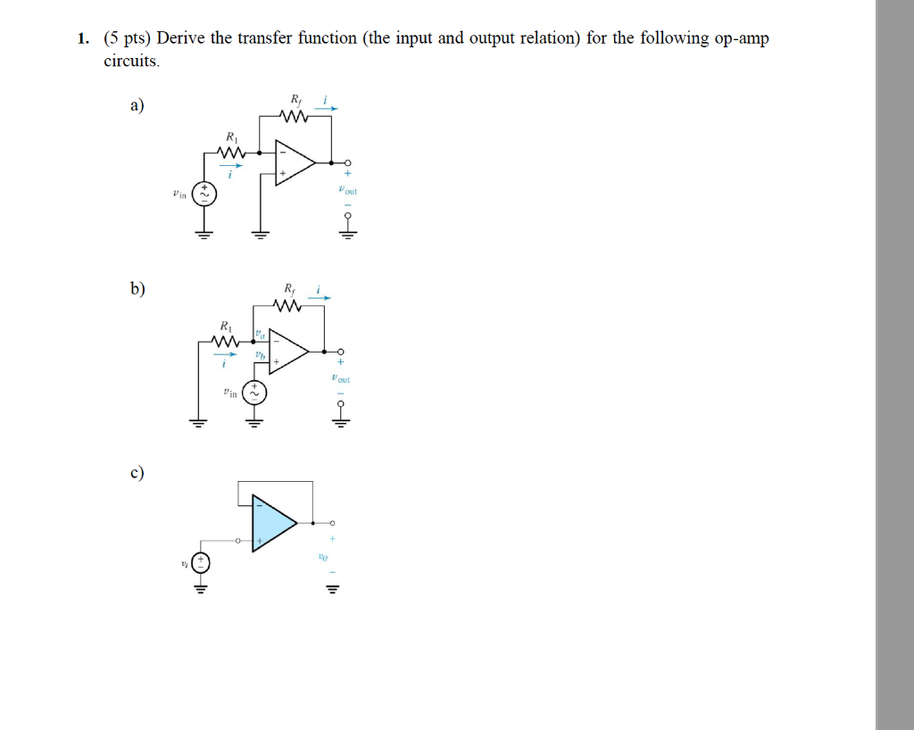 Solved 1. (5 pts) Derive the transfer function (the input | Chegg.com