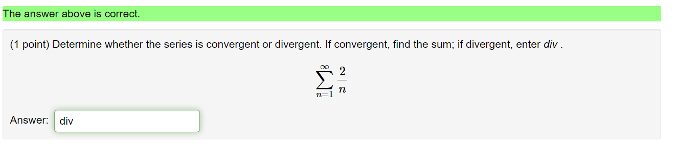 Solved (1 ﻿point) ﻿Determine whether the series is | Chegg.com