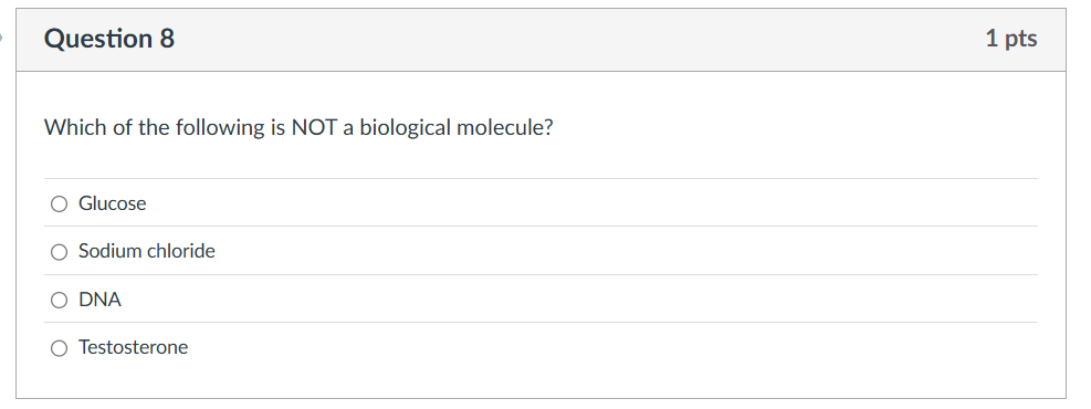 Solved Question 8Which of the following is NOT a biological | Chegg.com