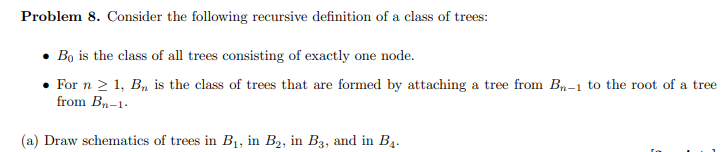 Solved Problem 8. ﻿Consider the following recursive | Chegg.com