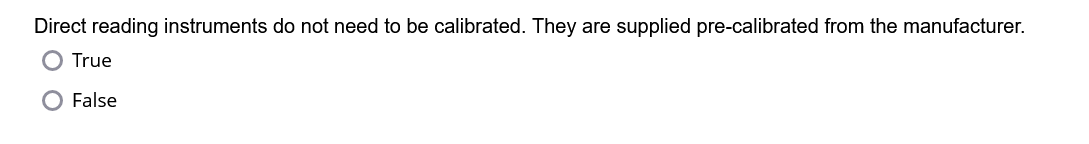 Solved Direct reading instruments do not need to be | Chegg.com