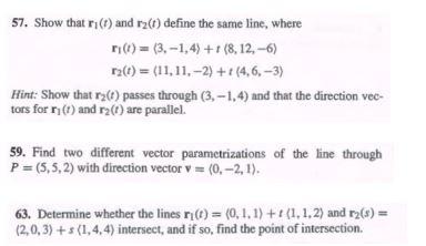 Solved 57. Show that r1(t) and r2(t) define the same line, | Chegg.com