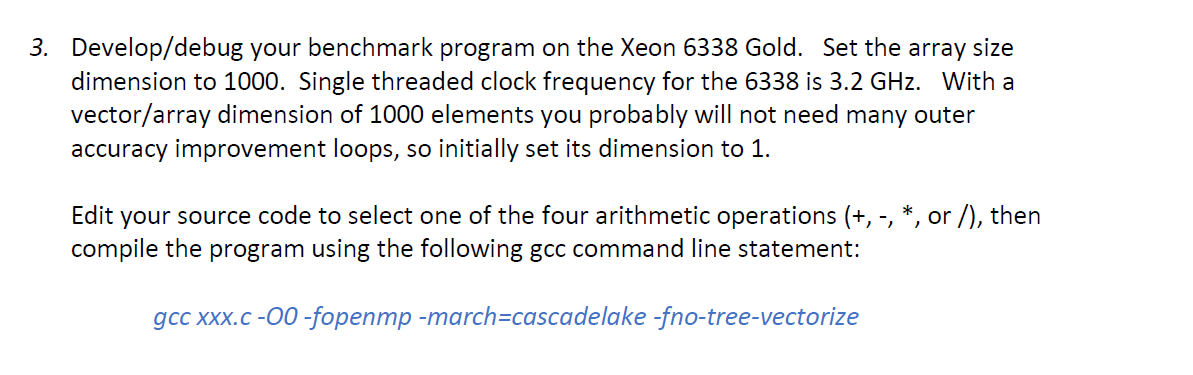 Solved Develop/debug your benchmark program on the Xeon 6338 | Chegg.com