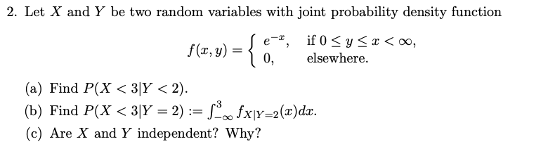 Solved 2. Let X and Y be two random variables with joint | Chegg.com