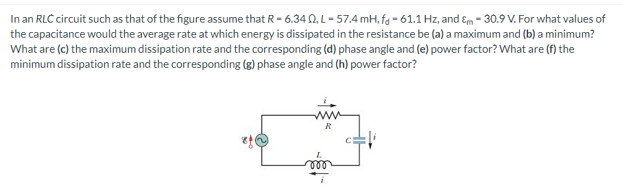 Solved In an RLC ﻿circuit such as that of the figure assume | Chegg.com