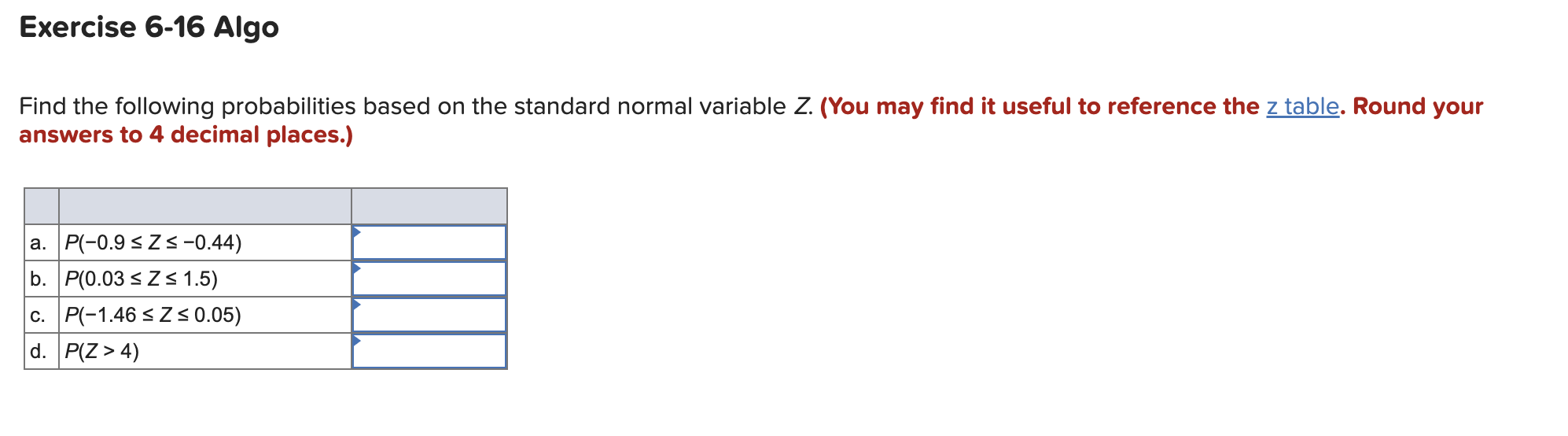 Solved Find the following probabilities based on the | Chegg.com