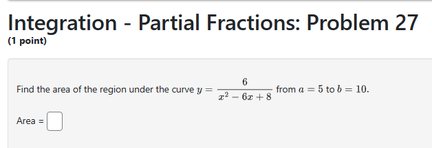Solved Integration - Partial Fractions: Problem 27 (1 point) | Chegg.com