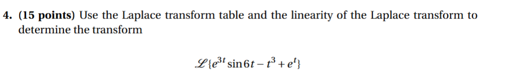 Solved (15 ﻿points) ﻿Use the Laplace transform table and the | Chegg.com