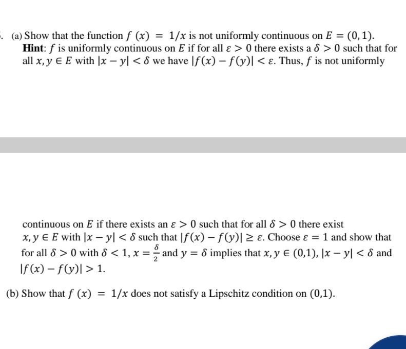Solved (a) Show that the function f(x)=1/x is not uniformly | Chegg.com