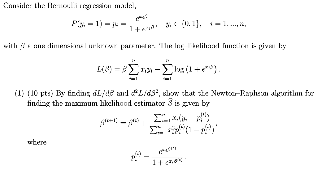Solved Consider the Bernoulli regression model, etib Pyi = | Chegg.com