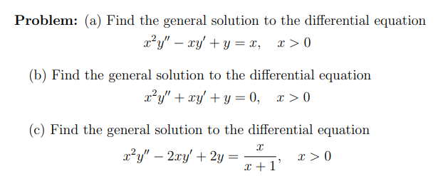 Solved Problem: (a) Find the general solution to the | Chegg.com
