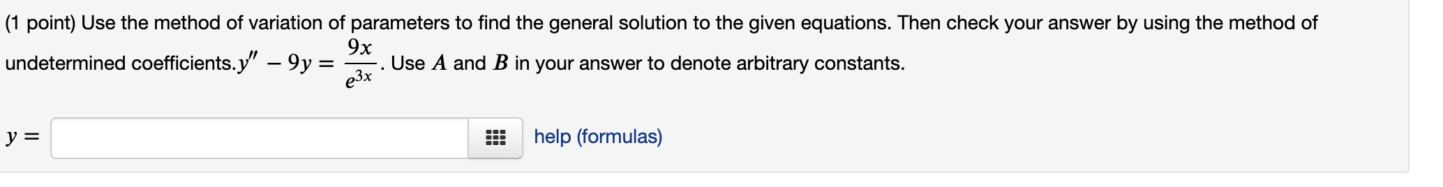 Solved (1 point) Use the method of variation of parameters | Chegg.com