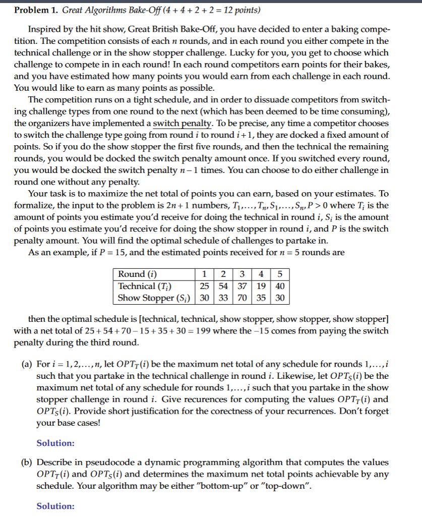Solved Problem 1. Great Algorithms Bake-Off (4+4+2+2=12 | Chegg.com