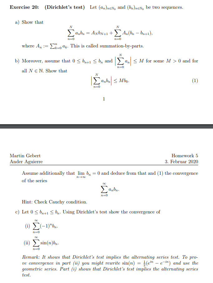 Solved Exercise 20: (Dirichlet’s test) Let (an) n∈N0 and | Chegg.com