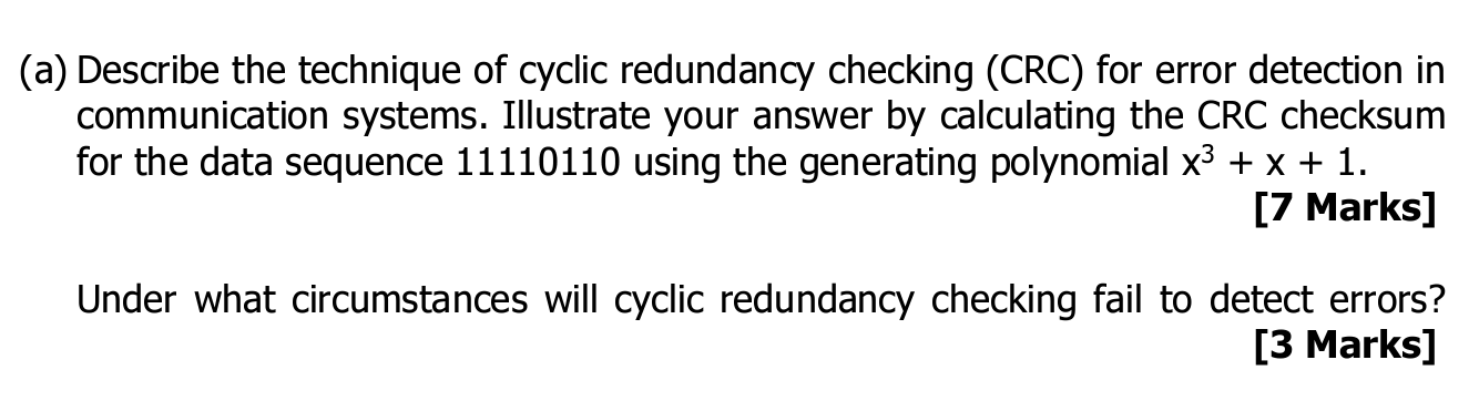 (a) Describe the technique of cyclic redundancy | Chegg.com