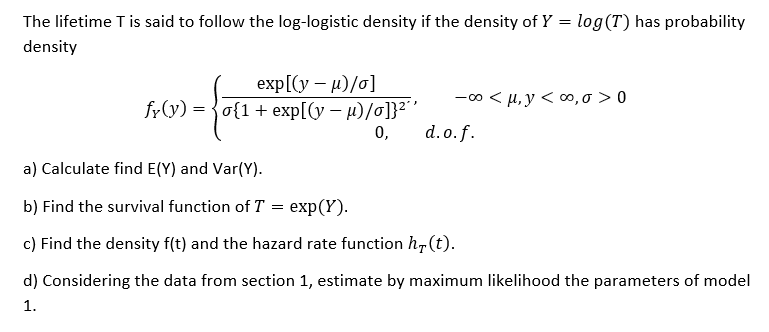 Solved The lifetime T is said to follow the log-logistic | Chegg.com